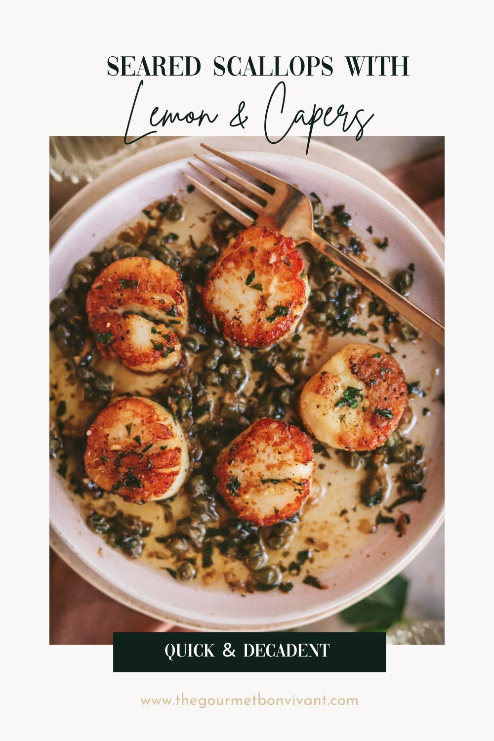 Seared Scallops with Lemon Butter and Capers